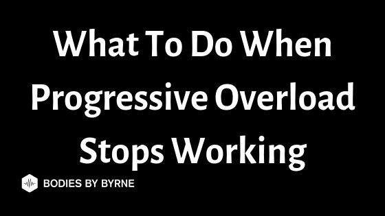 Progressive Overload Not Working? How to Ignite It Again Progressive Overload Not Working? How to Ignite It Again