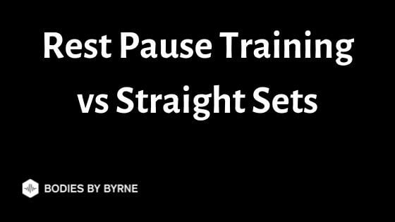 Rest Pause Training vs Straight Sets (Which Is Better?) Rest Pause Training vs Straight Sets (Which Is Better?)